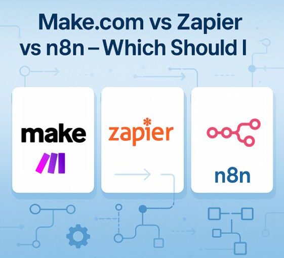 Make.com vs Zapier vs n8n - Which Should I Use? - Automation Tailor